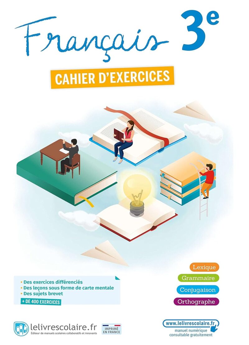 Français 3e – Cahier d’exercices – 2021 – Boutique Scolaire Lycee